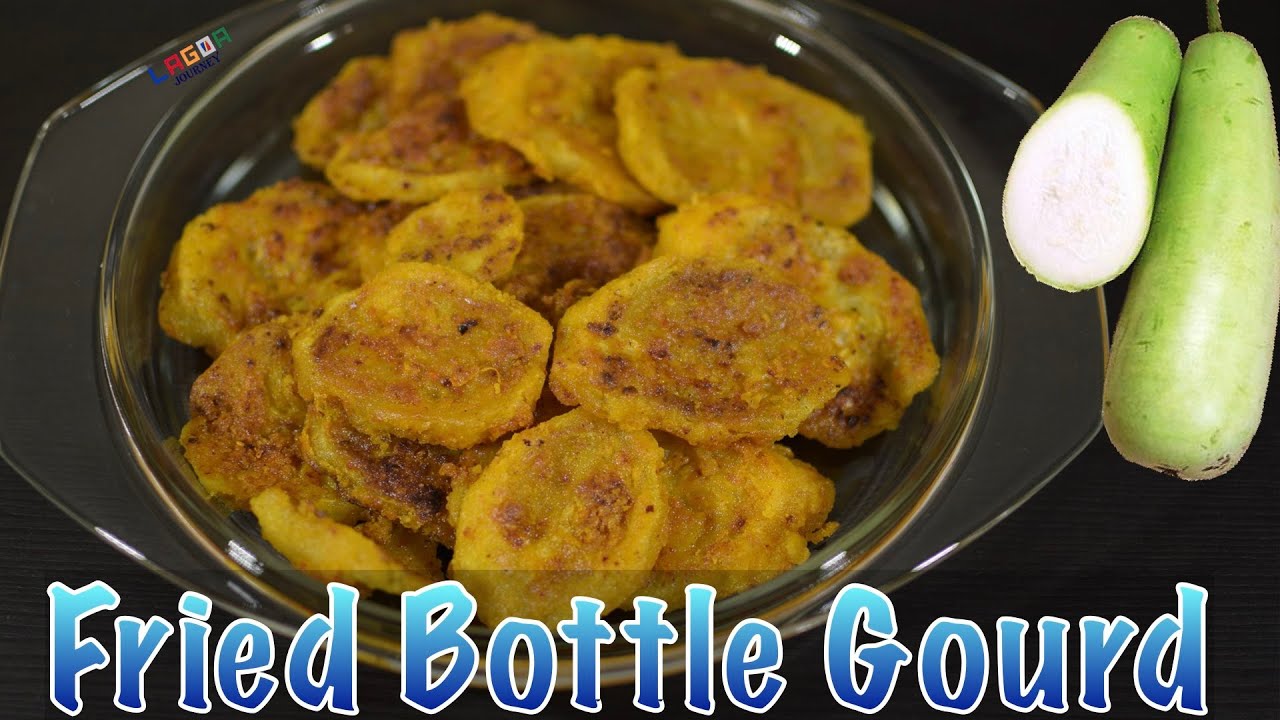 FRIED BOTTLE GOURD - YouTube