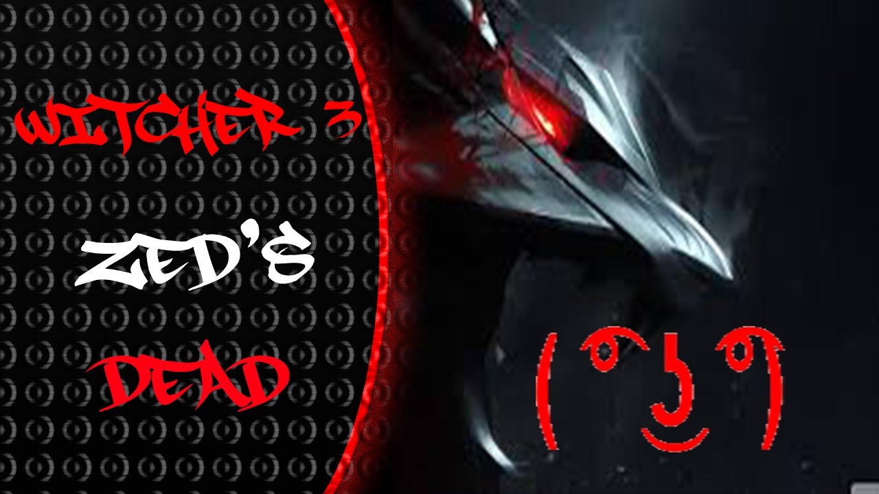 WITCHER 3 ZED'S DEAD BABY - YouTube