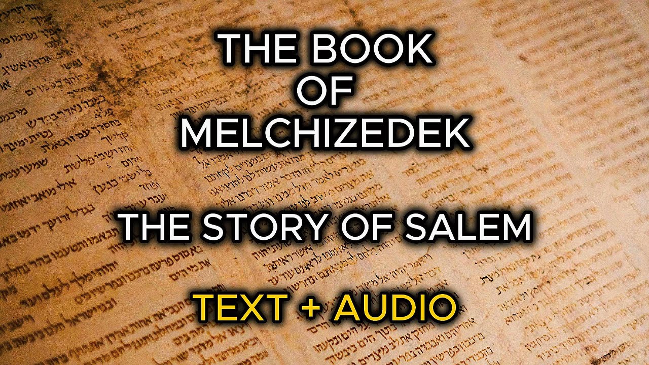Book of Melchizedek - The Story of Salem - YouTube