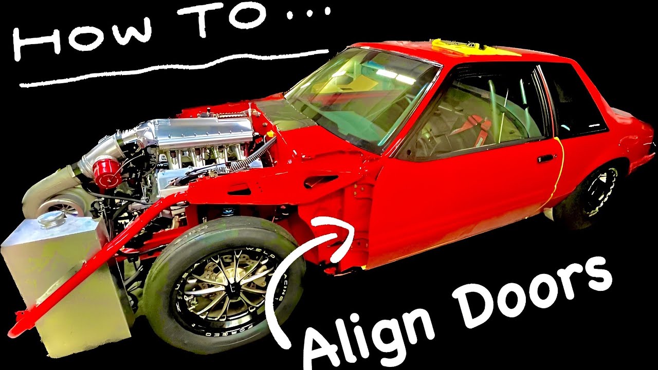 💥 Hot Rod, Race Car, Restoration How To Align / Fit / Install Doors ...