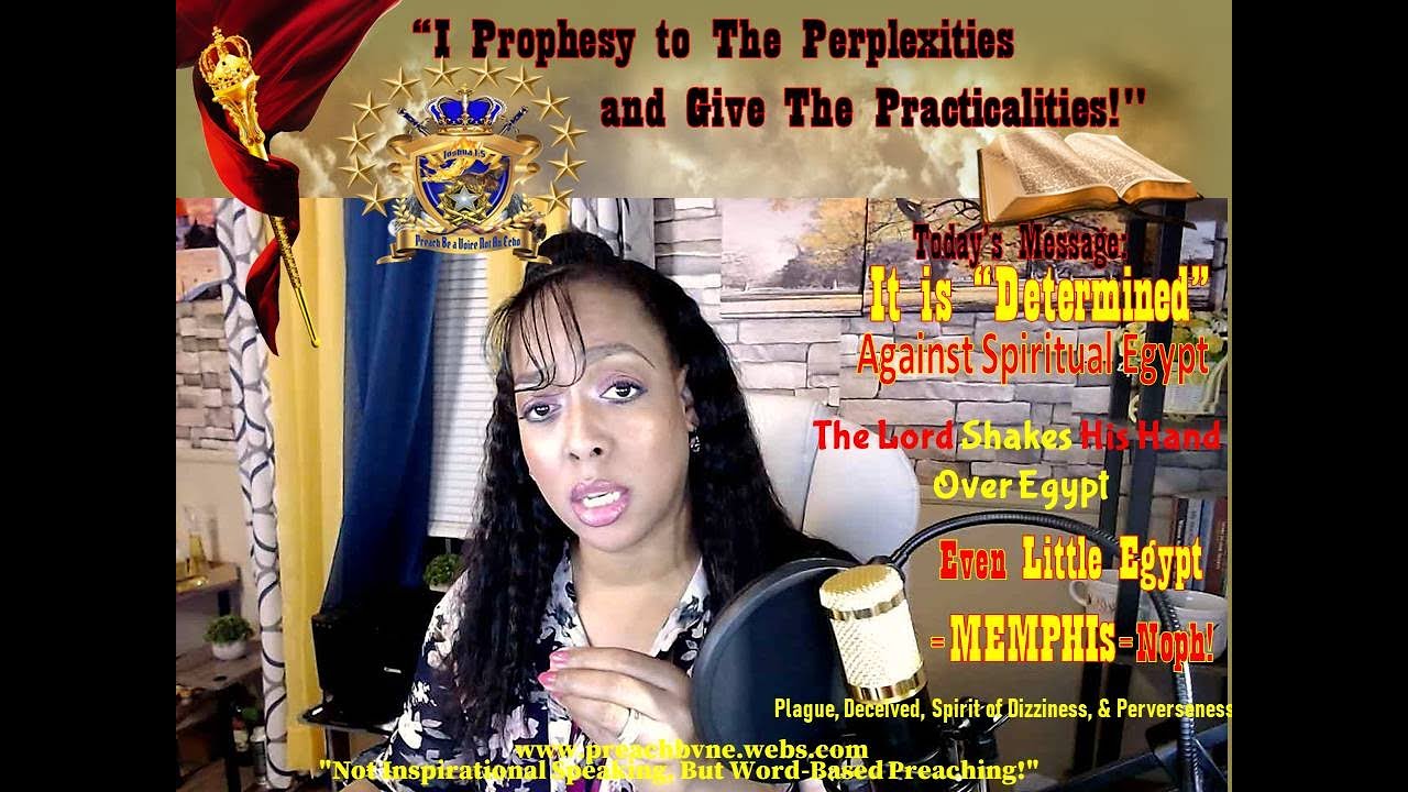 What is Determined Against Little Egypt=MEMPHIS= For The Lord Shakes ...