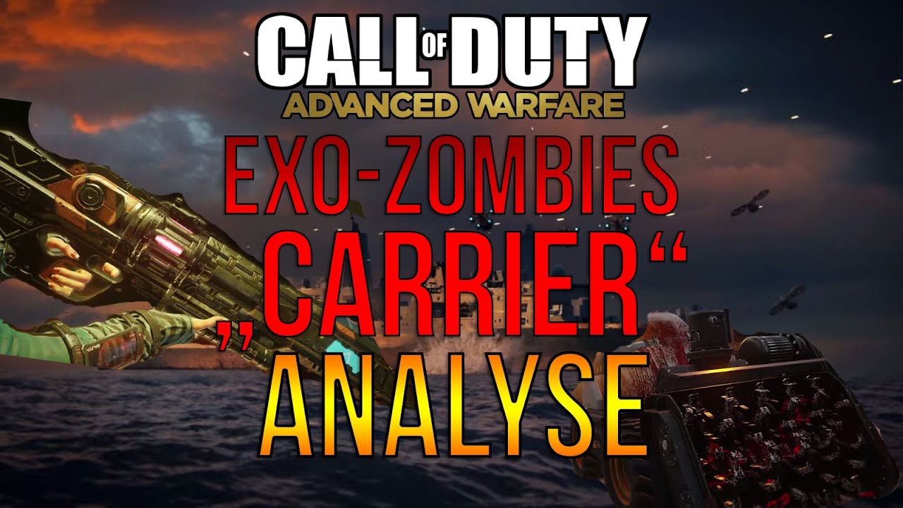 Exo-Zombies "CARRIER": Trailer Analyse | COD Advance Warfare [German ...