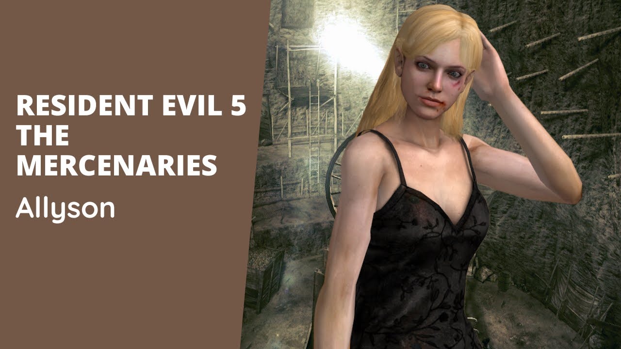 Resident Evil 5: The Mercenaries Reunion as Allyson - YouTube