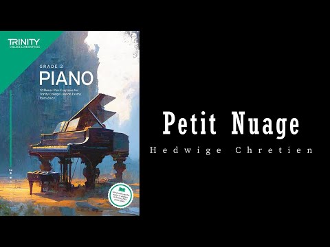 Petit Nuage by Hedwig (Gennaro)-Chretien - Trinity Grade 2 piano exam pieces