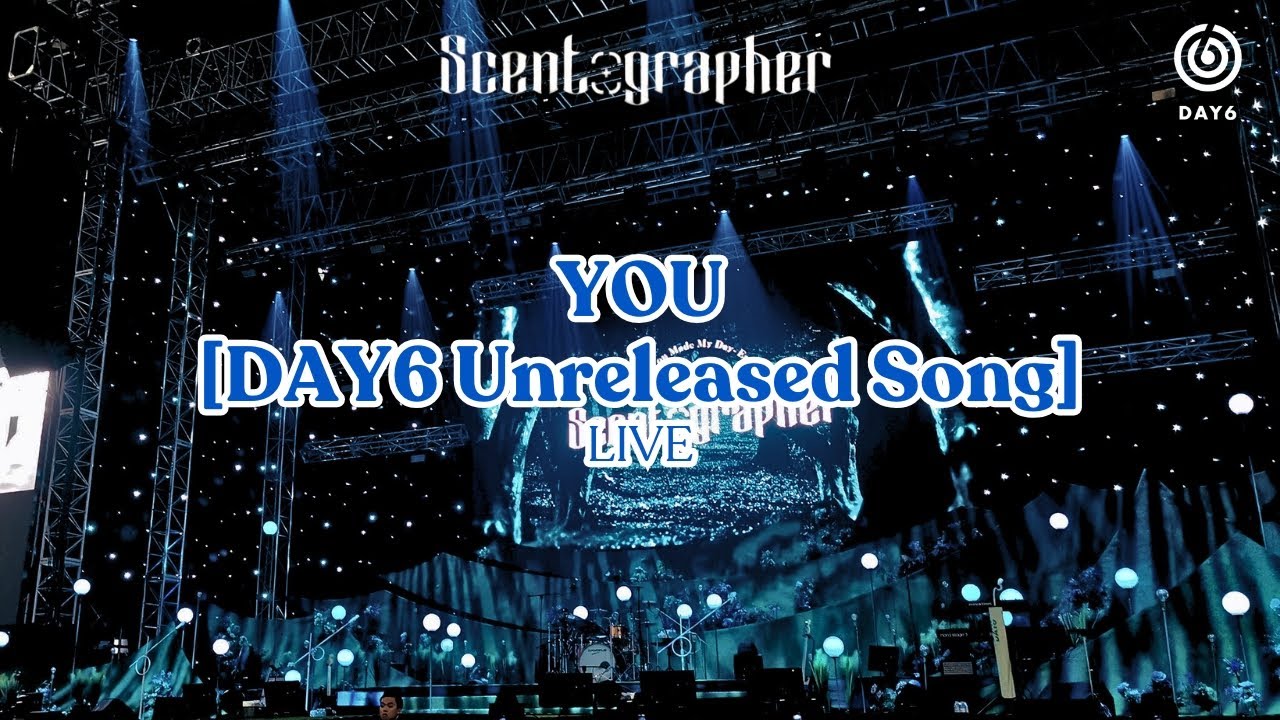 DAY6 - YOU [Unreleased Song] LIVE Scentographer 2nd Fan Meeting 'You ...