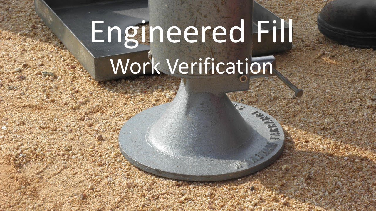 Engineered Fill Module 2 Part 2a : Work Verification - YouTube