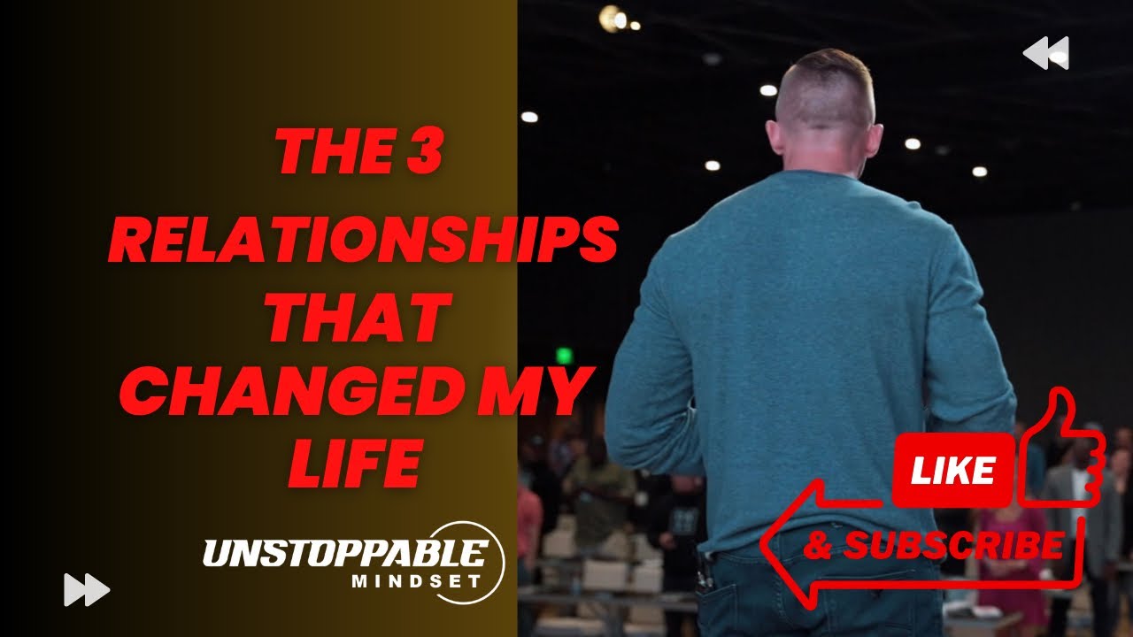 The 3 Relationships That Changed My Life - YouTube