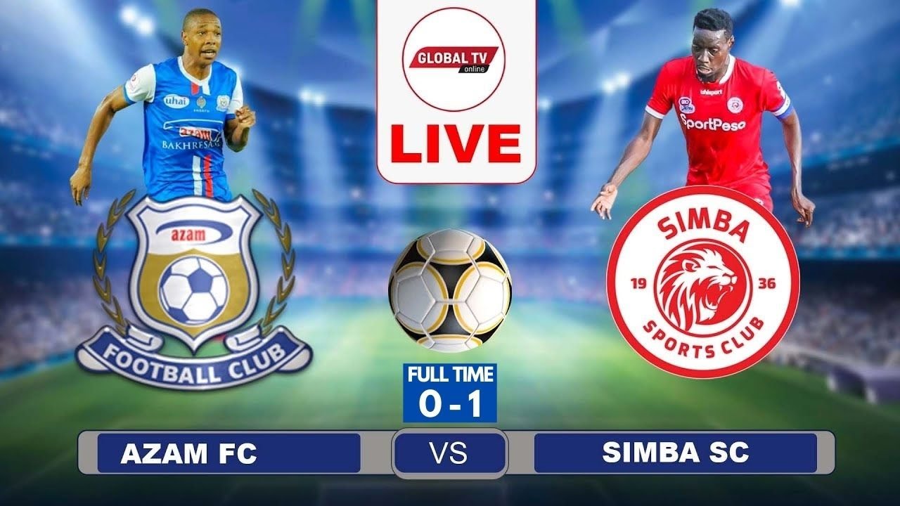 🔴#LIVE: AZAM FC vs SIMBA SC ( 0 - 1 ) - NUSU FAINALI ya FA, UWANJA wa ...