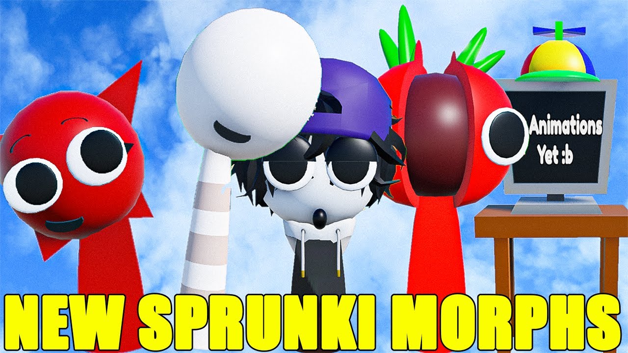 3D SPRUNKI RP AND ANIMATIONS *How to get ALL 4 NEW Sprunki Morphs and ...