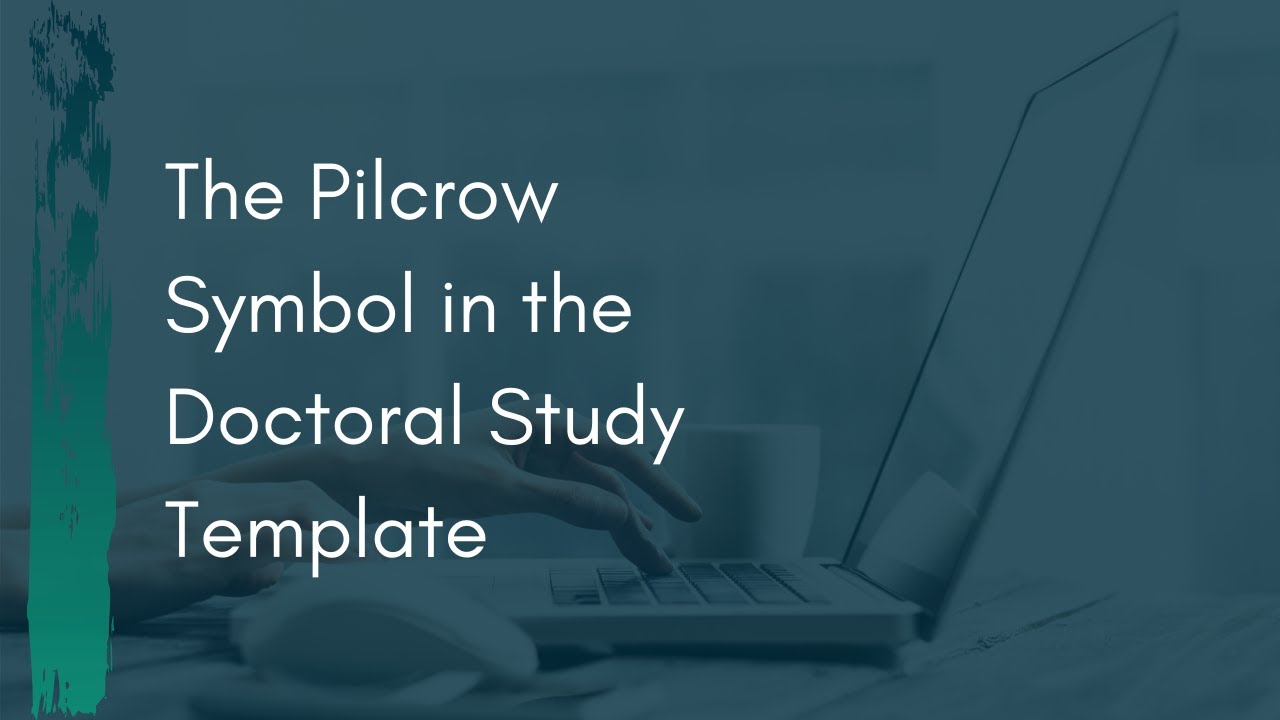 Turning on the Pilcrow Symbol in the Doctoral Study Template - YouTube