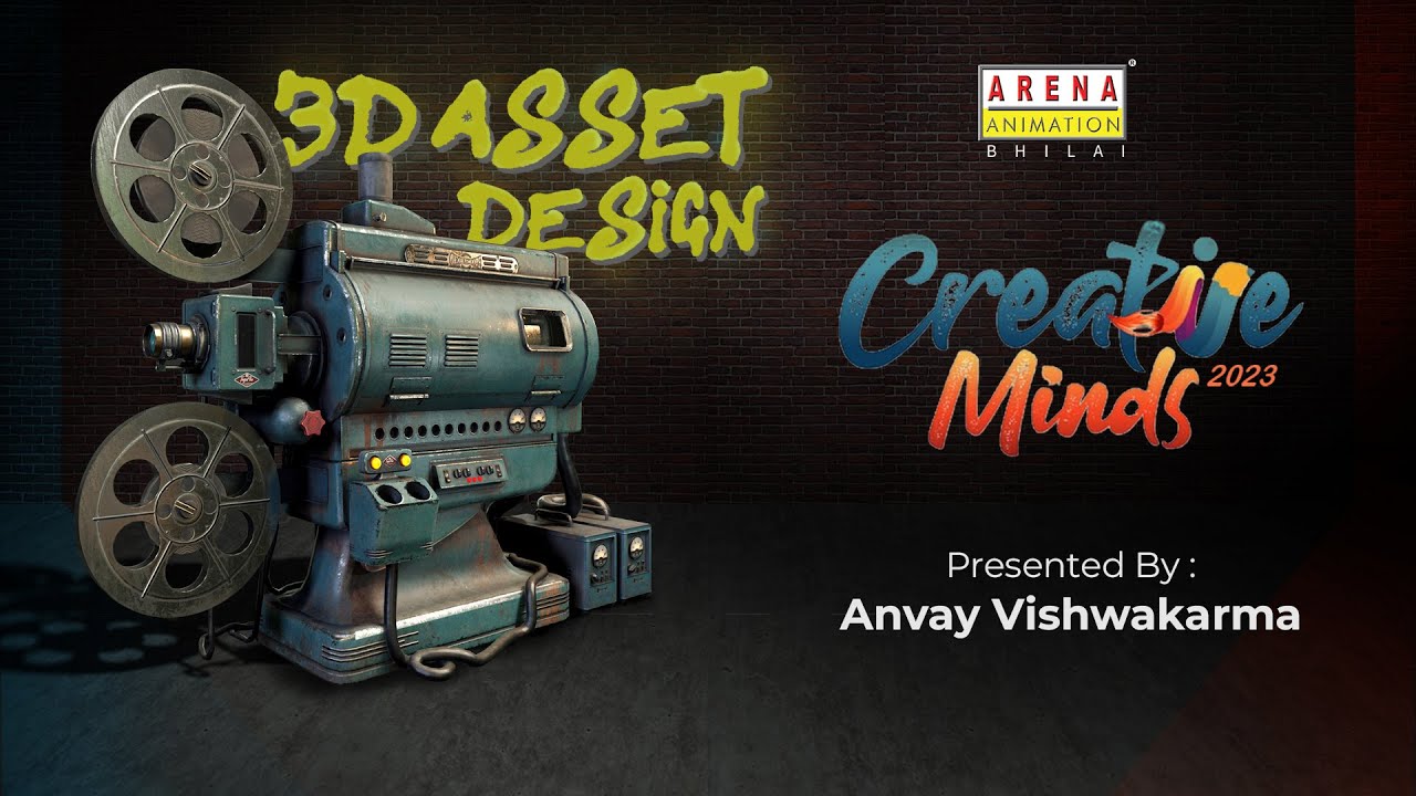 3D Asset Designing | Arena Animation Bhilai | Creative Minds 2023 ...