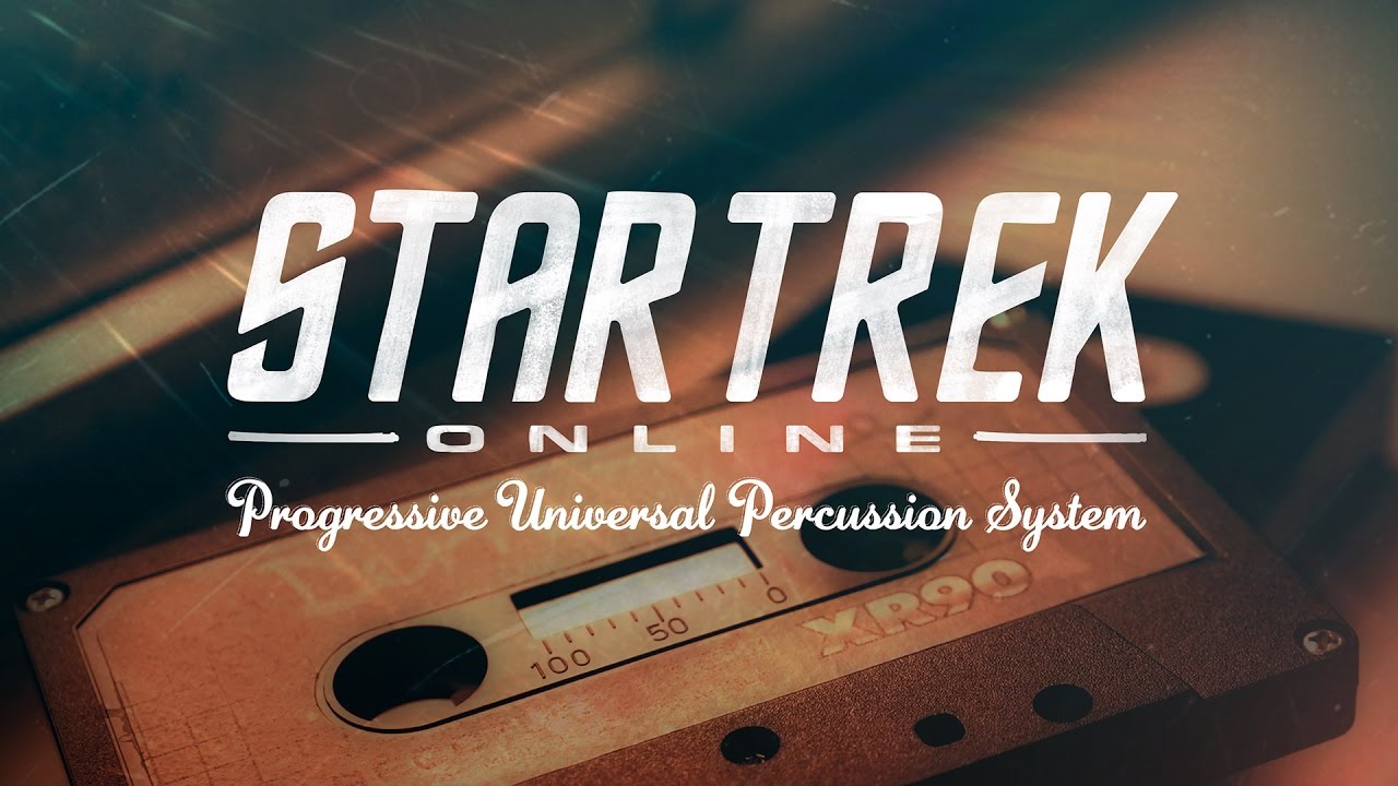 Star Trek Online: Das neue Progressive Universal Percussion System für ...