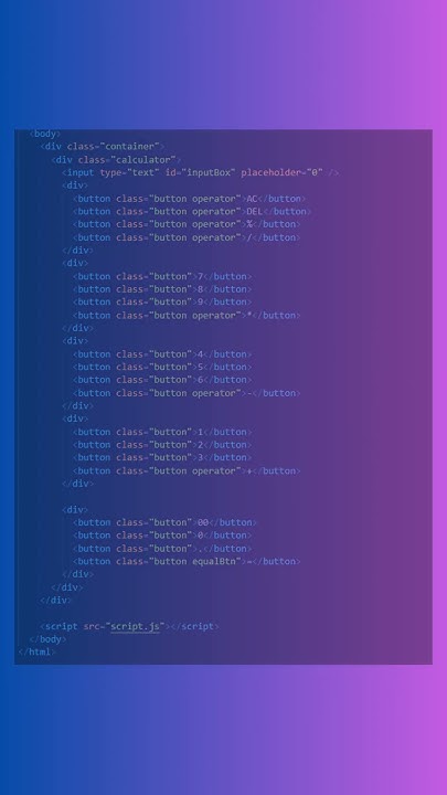 How To Build A Simple Calculator Using Html Css And Javascript Youtube