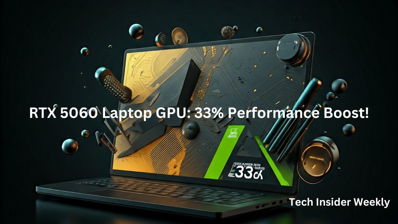 NVIDIA GeForce RTX 5060 Laptop GPU: 33% Performance Boost! - YouTube