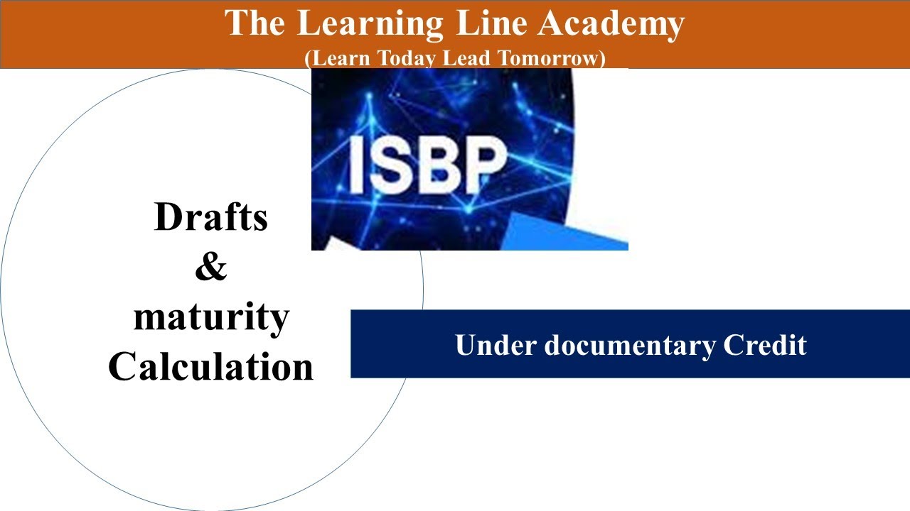 ISBP-Draft & Maturity calculation - YouTube