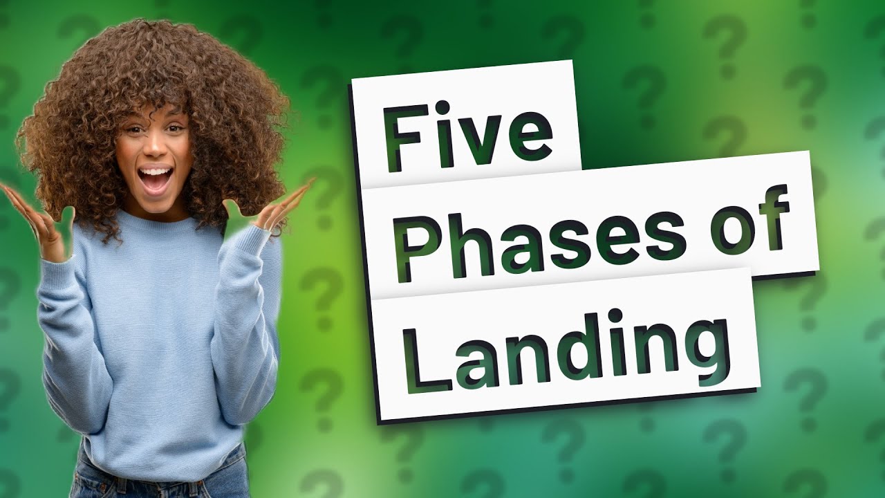 What are the five phases of landing? - YouTube
