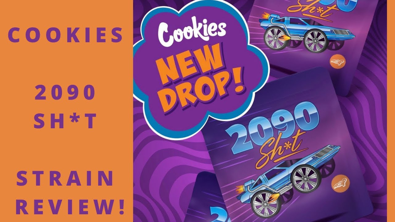 COOKIES: 2090 SHIT STRAIN REVIEW - YouTube