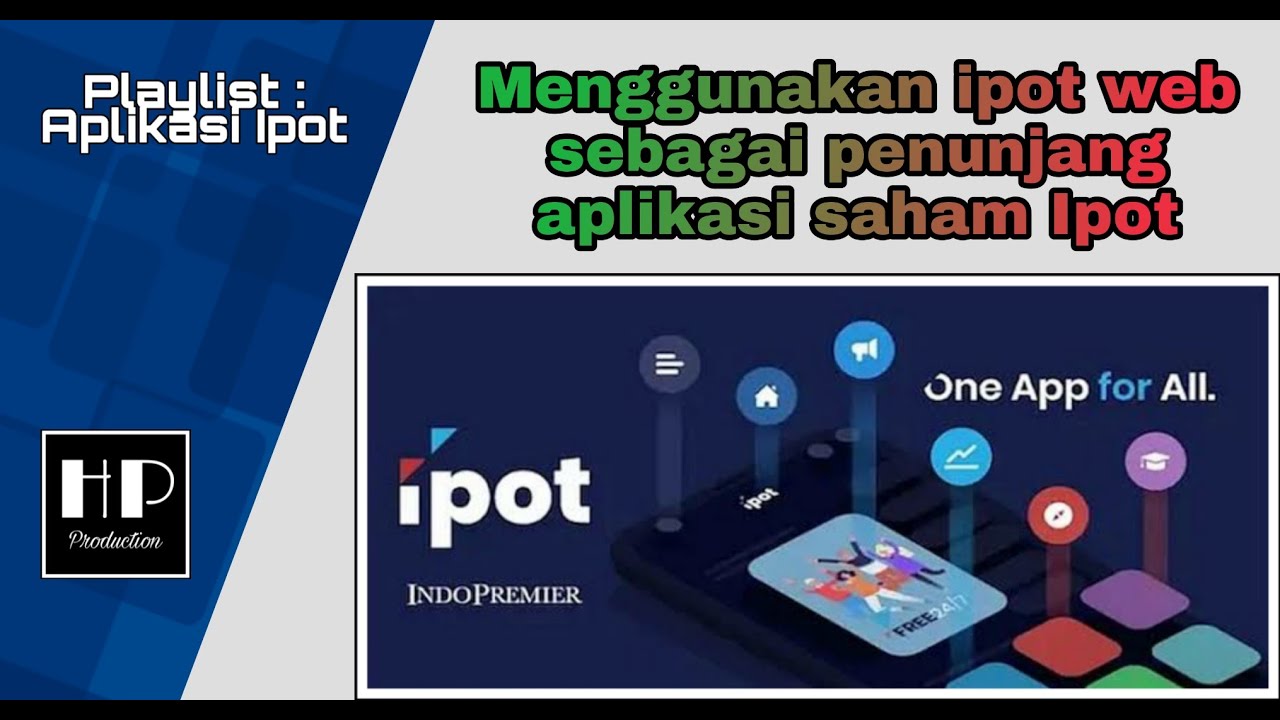 Menggunakan ipot web sebagai penunjang aplikasi saham Ipot - YouTube