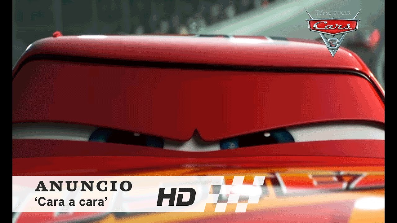 Cars 3 de Disney•Pixar | Anuncio "Cara a Cara" | HD - YouTube