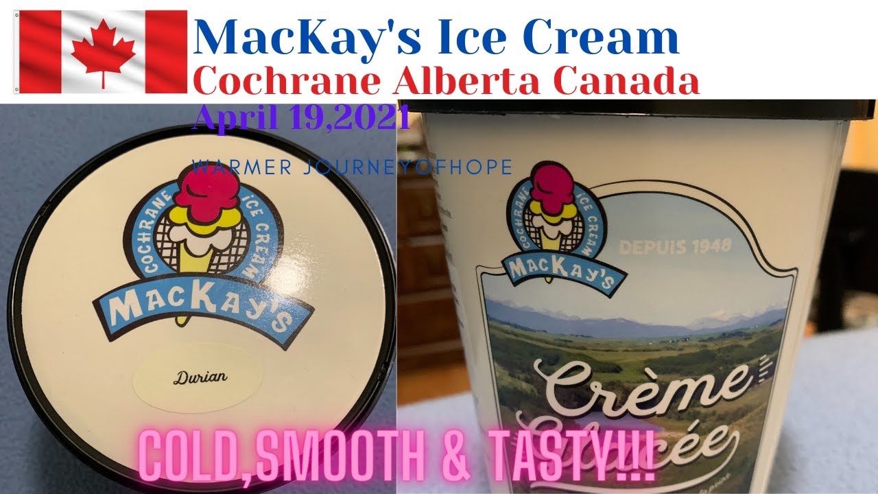 MacKay's Ice Cream Cochrane Alberta Canada (April 10, 2021) - YouTube