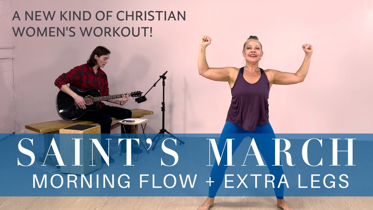 A Joyful Christian Morning Workout // Extra Legs! // All-standing // No ...
