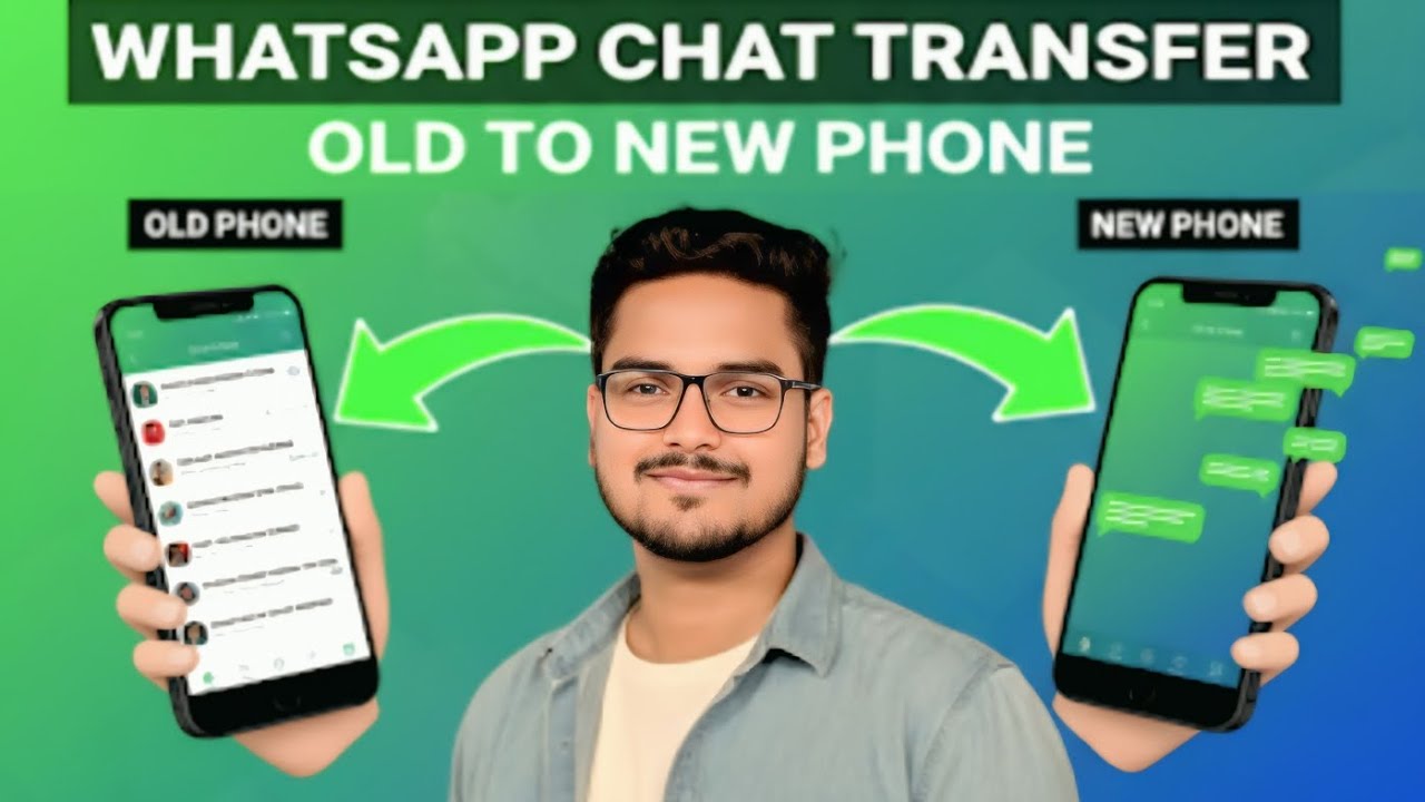 WhatsApp Chats Transfer Old Mobile to New Mobile | Complete Guide 2025 ...