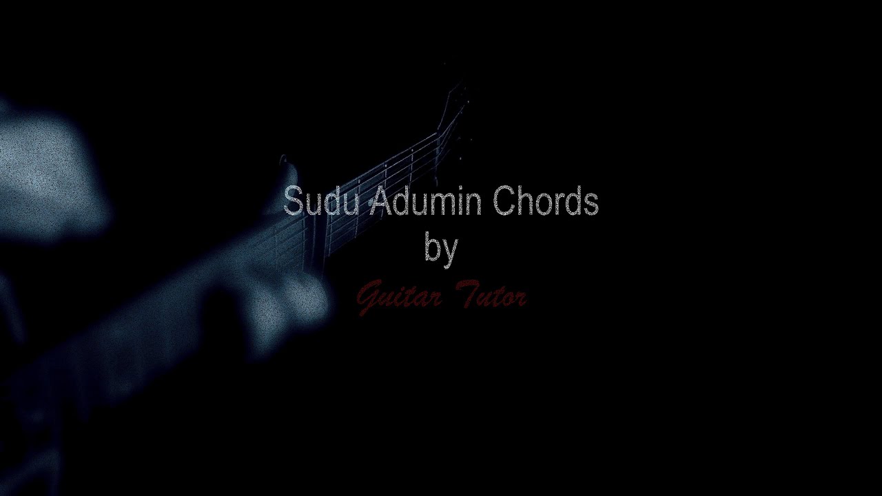 Sudu Adumin Chords - YouTube