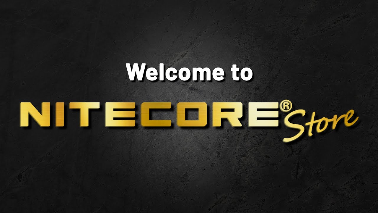 🔦 Welcome to Nitecore Store! 🔦 - YouTube