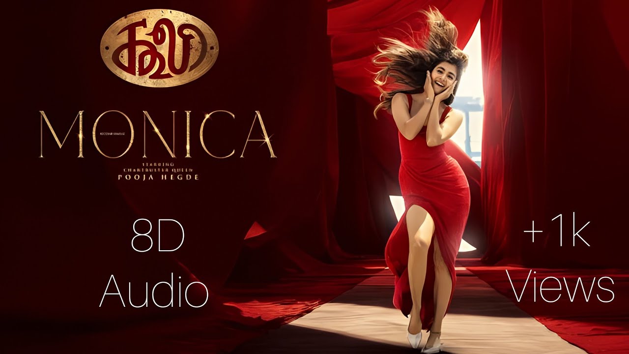 Monica song||8D Audio||Dolby Audio and 360degree sound surrounding ...