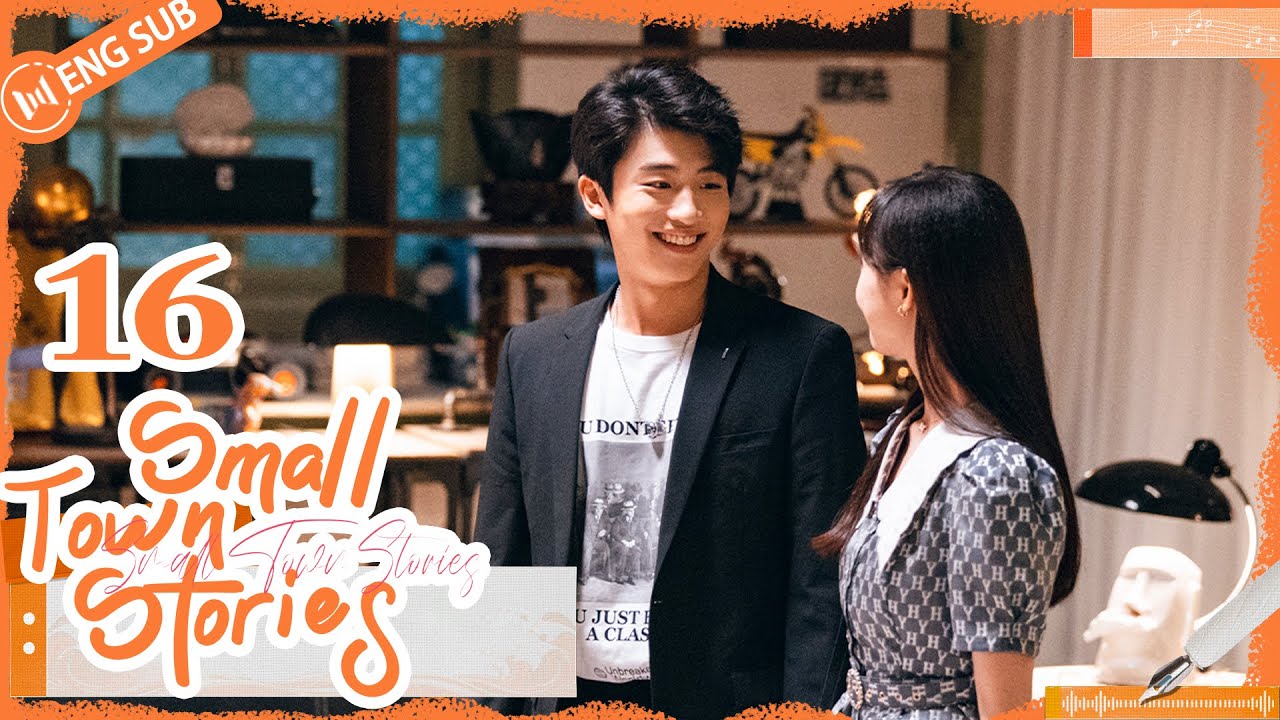 Small Town Stories 16💌His wedding and funeral made her music complete | 小城故事多 | ENG SUB - YouTube