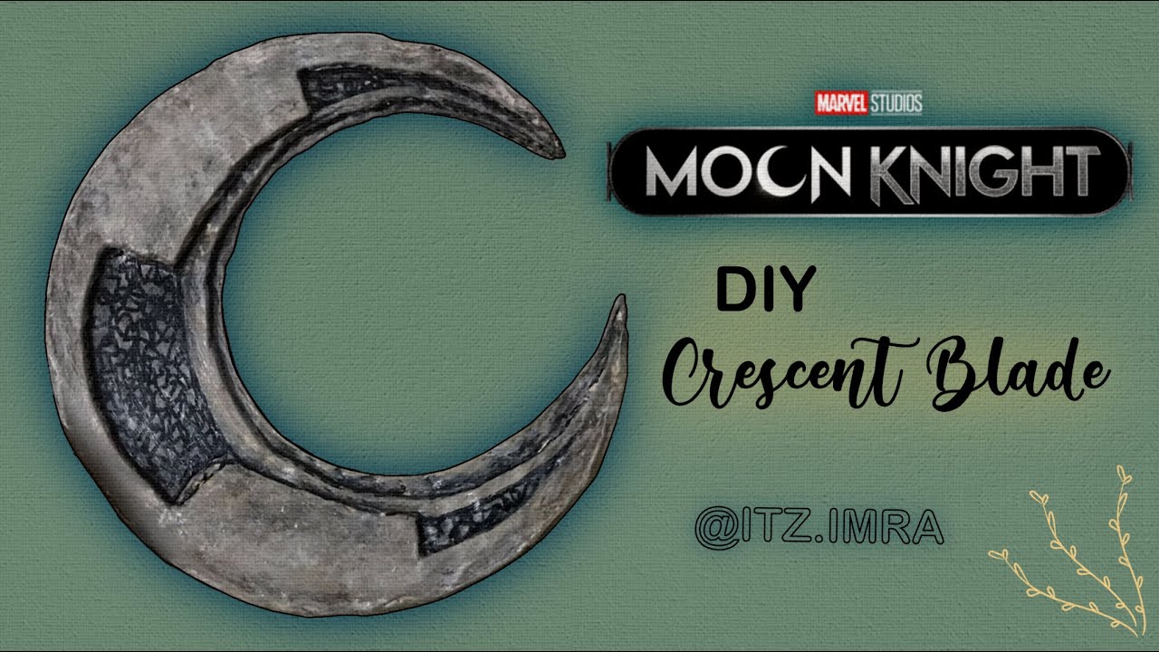 DIY Marvel Studios Moon Knight’ Crescent Blade | MCU PROP BUILD - YouTube