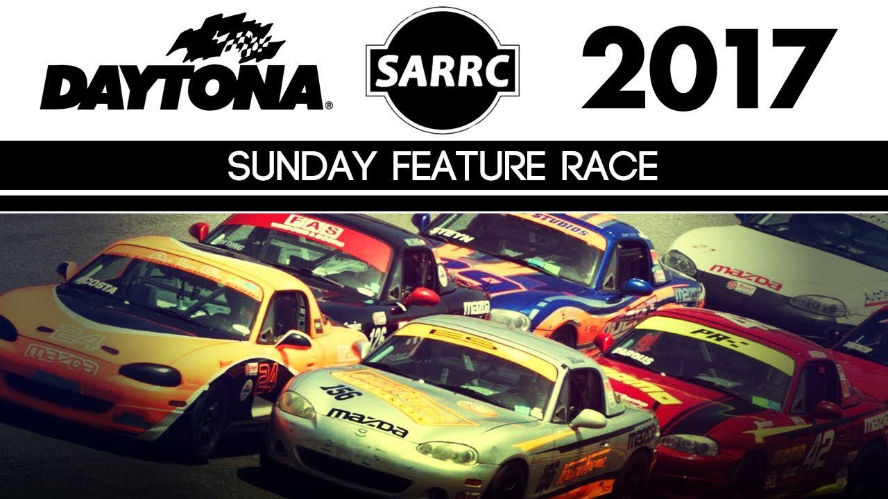 2017 Daytona Double | SARRC Feature Race | SCCA Spec Miata - YouTube