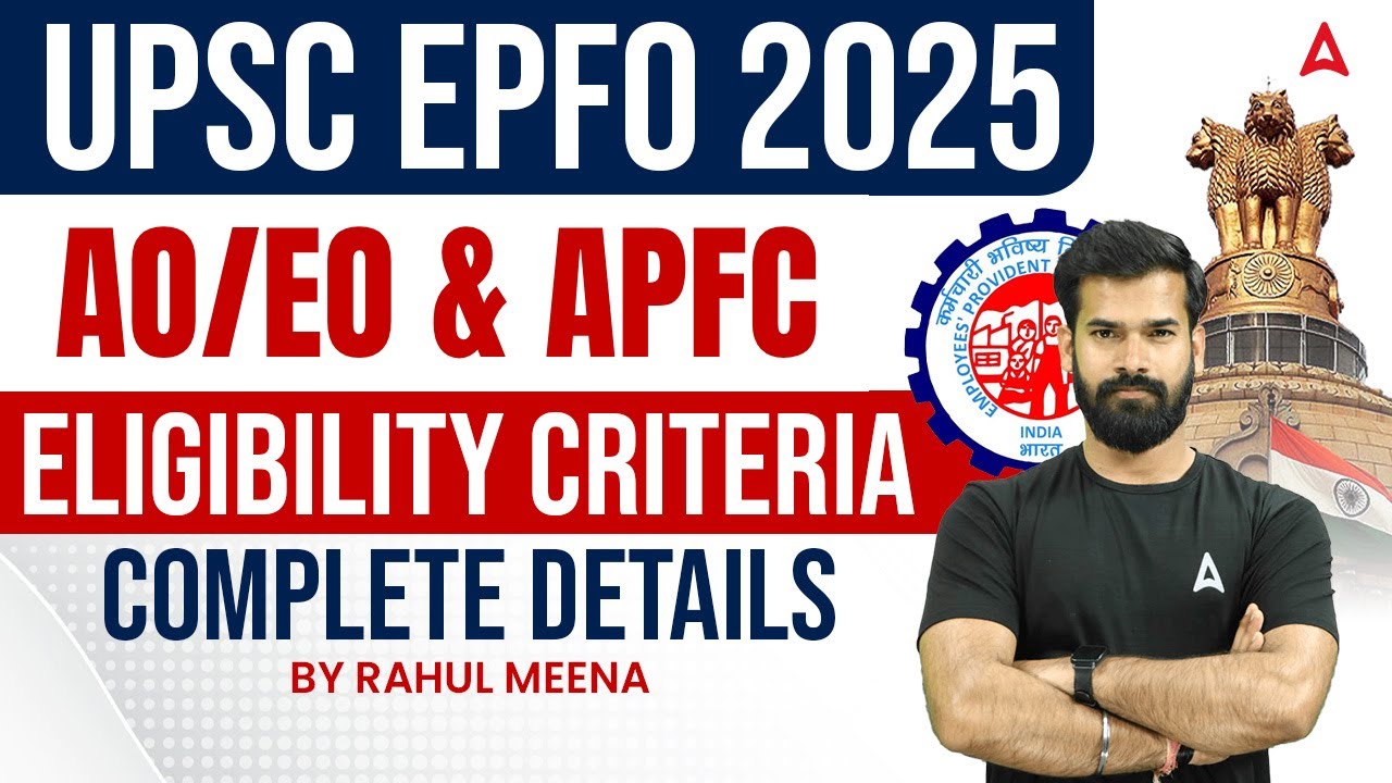 📢 UPSC EPFO Recruitment 2025 | UPSC EPFO AO/EO & APFC Eligibility ...