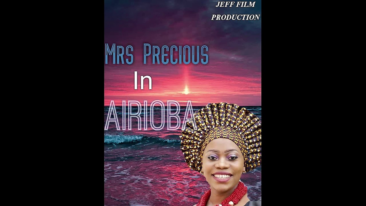 Mrs Precious - AIRIOBA-OSA - YouTube