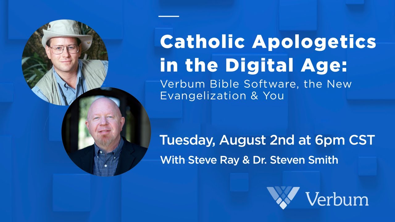 Catholic Apologetics in the Digital Age: Verbum Bible Software w/ Steve Ray - YouTube