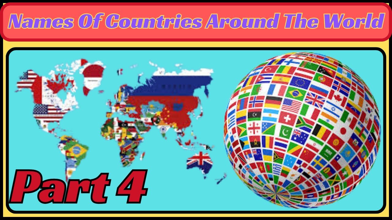 Names Of Countries Around The World Part 4 | Flag Name Quiz - YouTube