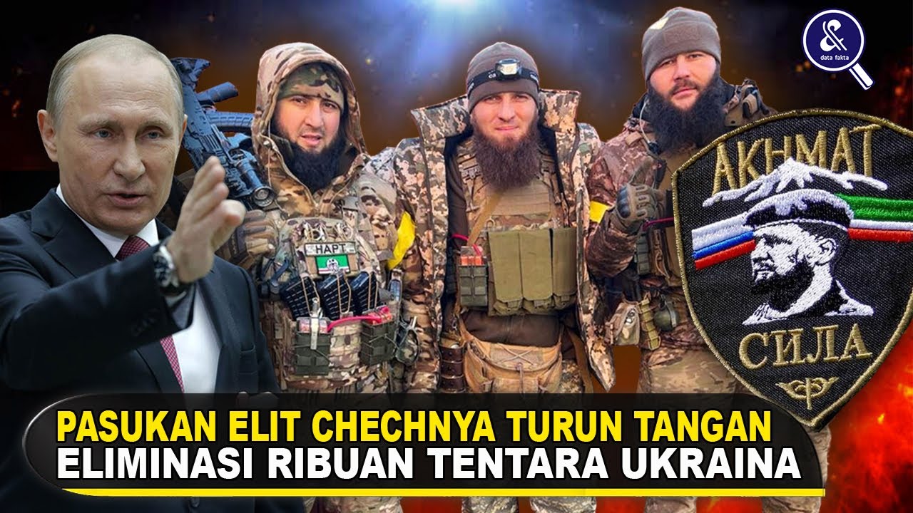 GANASNYA PASUKAN AKHMAT CHECHNYA! Komandan Militer Chechnya Siap Bawa ...