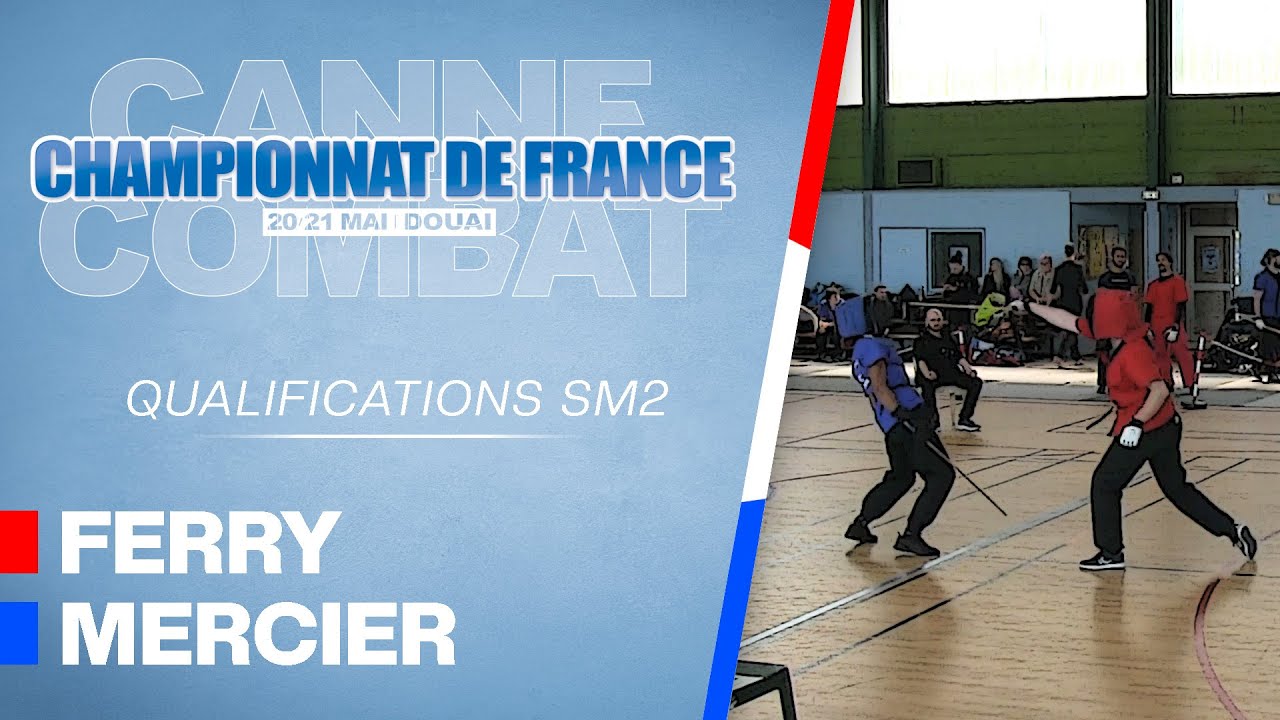 CHF23 Canne de Combat | Qualifications ♂② | FERRY Bertrand vs MERCIER ...