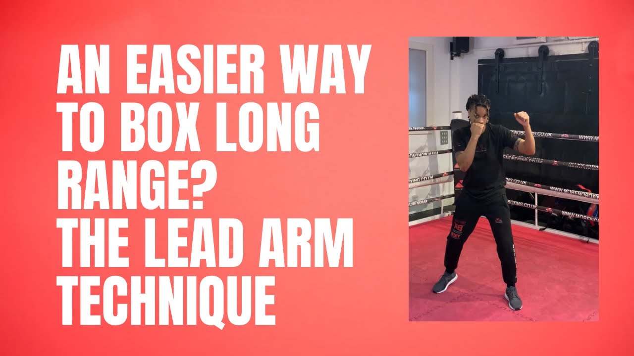 Boxing Long Range [The Easy Way] The Long Lead Arm Technique. - YouTube