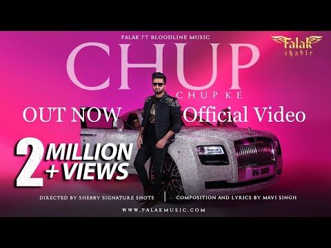 Falak Shabir: Chup Chup Ke Full Video Feat. Bloodline Music | Mavi Singh | Latest Punjabi Songs 2020