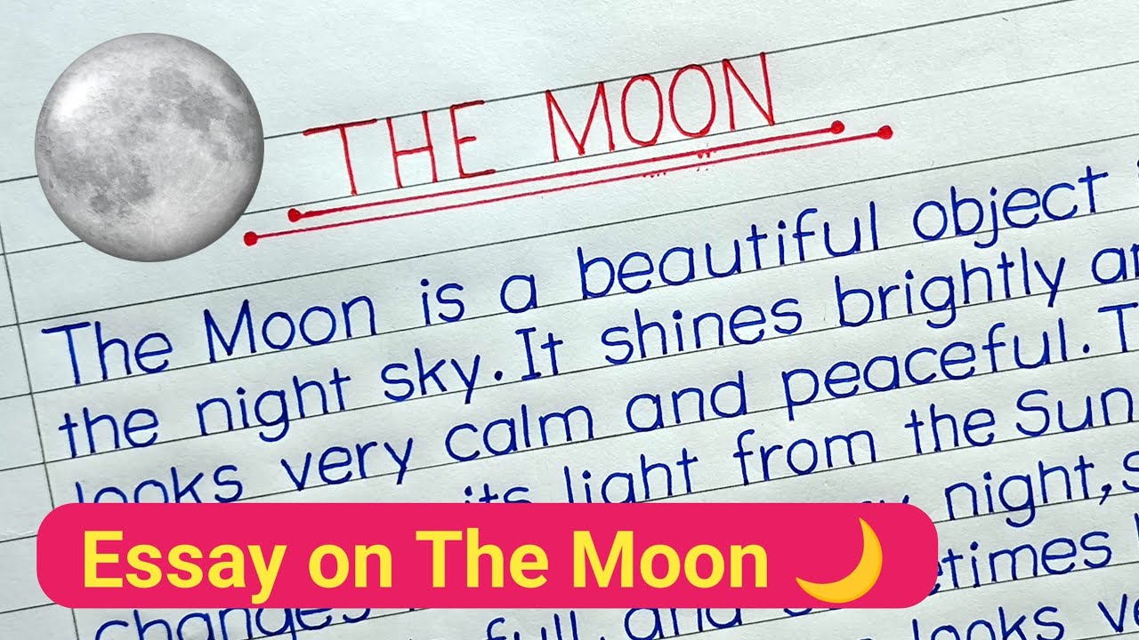 Essay on The Moon in English | The Moon Essay in English | Short and ...