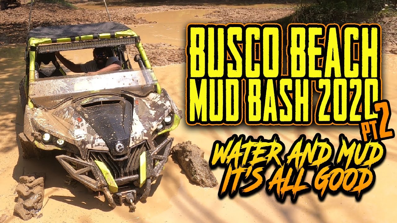 Busco Beach | Mud Bash 2020 Pt2 - Water and Mud It's All Good - YouTube