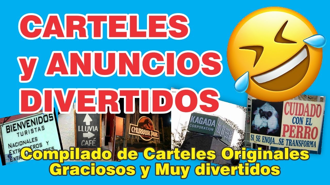 Los Carteles más Divertidos, Graciosos y Muy Creativos!! - YouTube