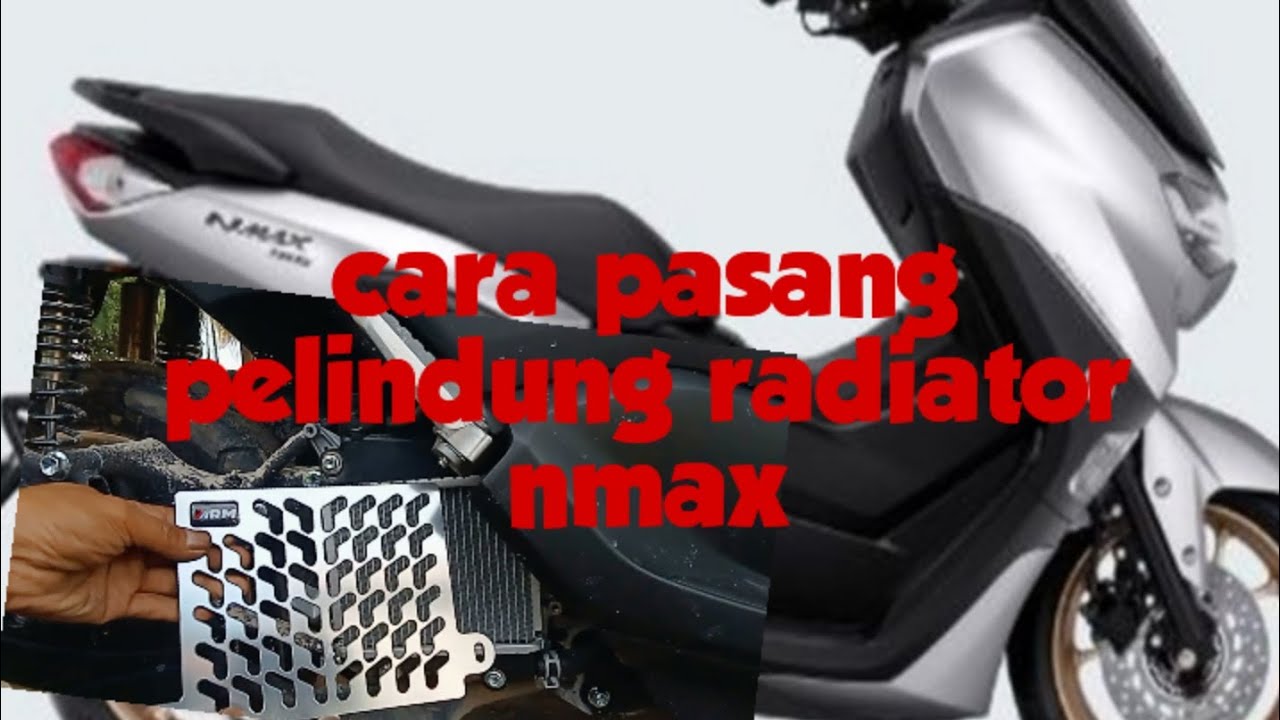 cara pasang pelindung radiator Yamaha Nmax - YouTube