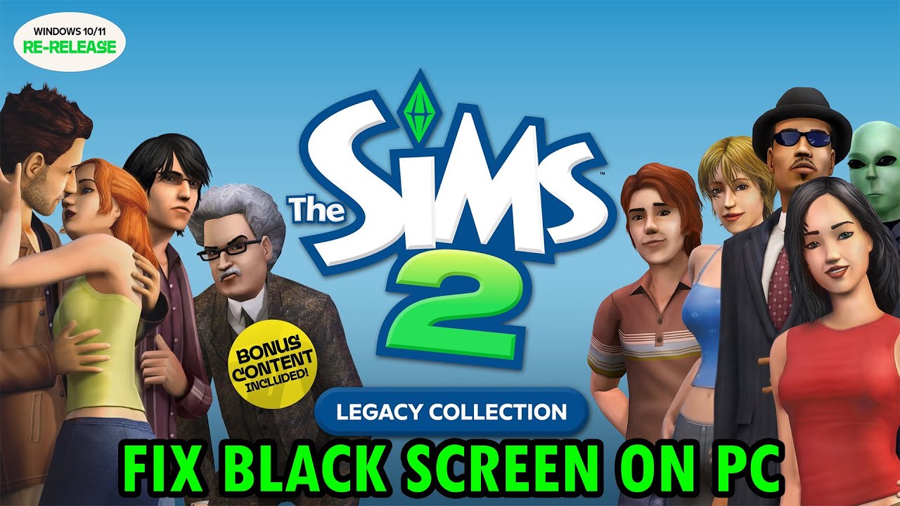 Fix The Sims 2 Legacy Collection Stuck on Black Screen Error On PC ...