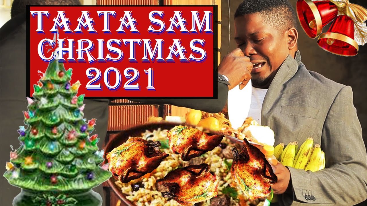 TAATA SAM CHRISTMAS 2021 - YouTube