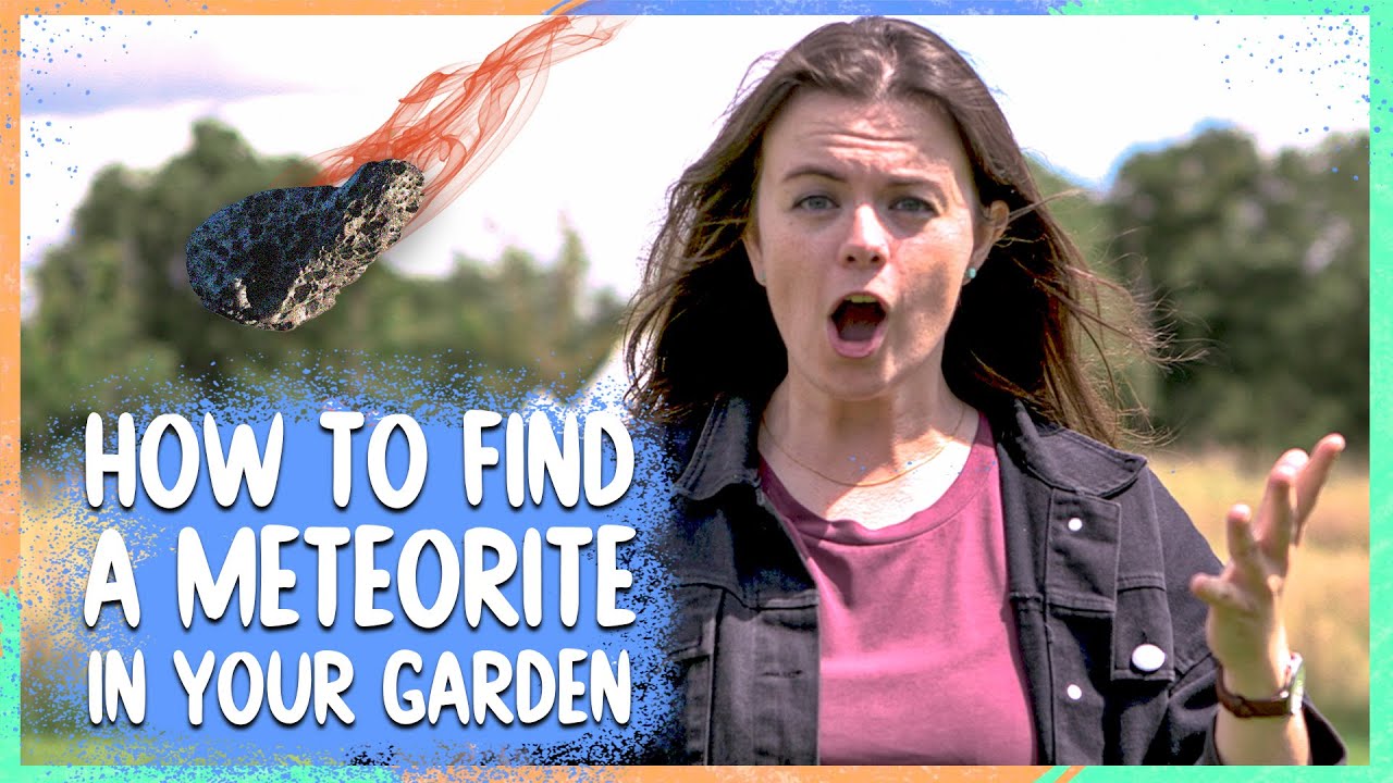 How To Find A Meteorite (In Your Garden!) | Get On It | BBC Earth Kids ...