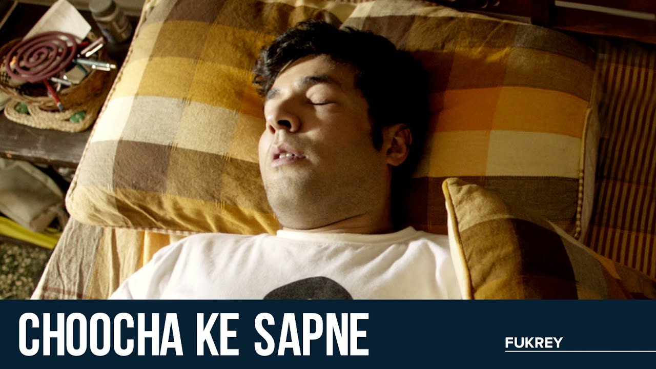 Choocha Ke Sapne | Fukrey | Varun Sharma | Pulkit Samrat | Ali Fazal ...
