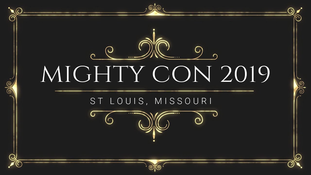 MIGHTY CON ST LOUIS MISSOURI 2019 AA VLOG - YouTube