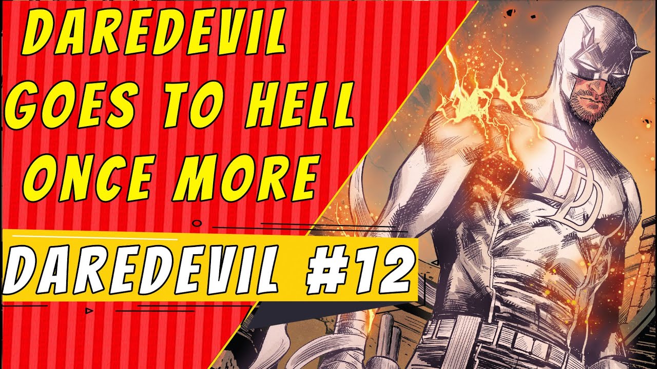 Matt Murdoch Goes To Hell | Daredevil #12 - YouTube